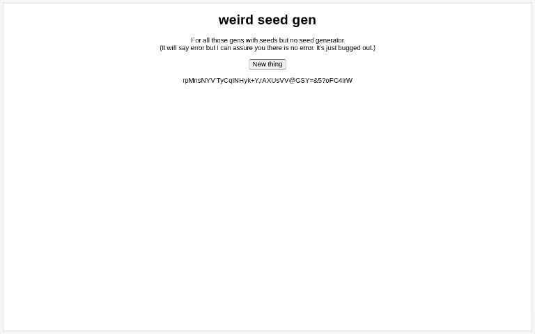 weird seed gen ― Perchance Generator