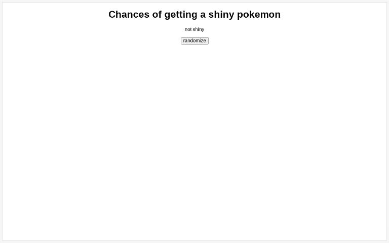 Chances of getting a shiny pokemon ― Perchance Generator