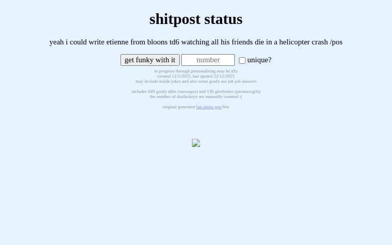 shitpost status ― Perchance Generator