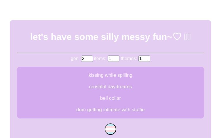 let's have some silly messy fun~♡ 🐈‍⬛ ― Perchance Generator