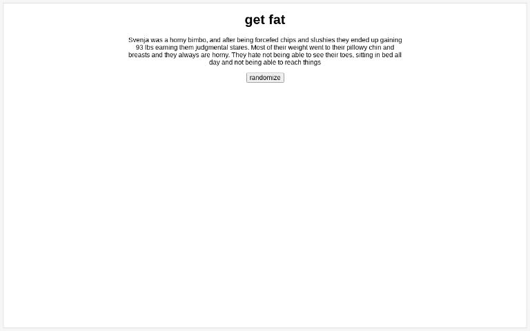 get fat ― Perchance Generator