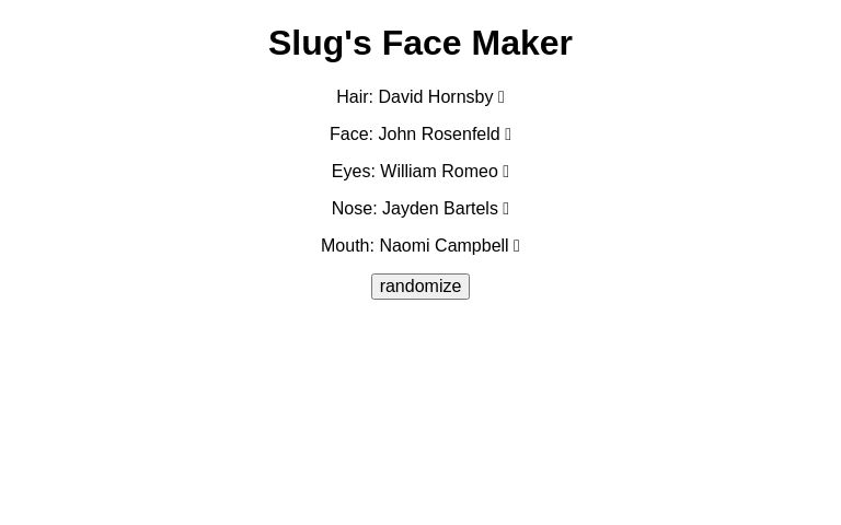 Slug's Face Maker ― Perchance Generator