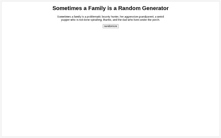 Sometimes a Family is a Random Generator