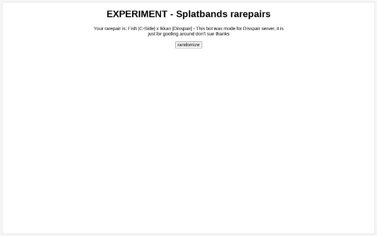 EXPERIMENT - Splatbands rarepairs ― Perchance Generator