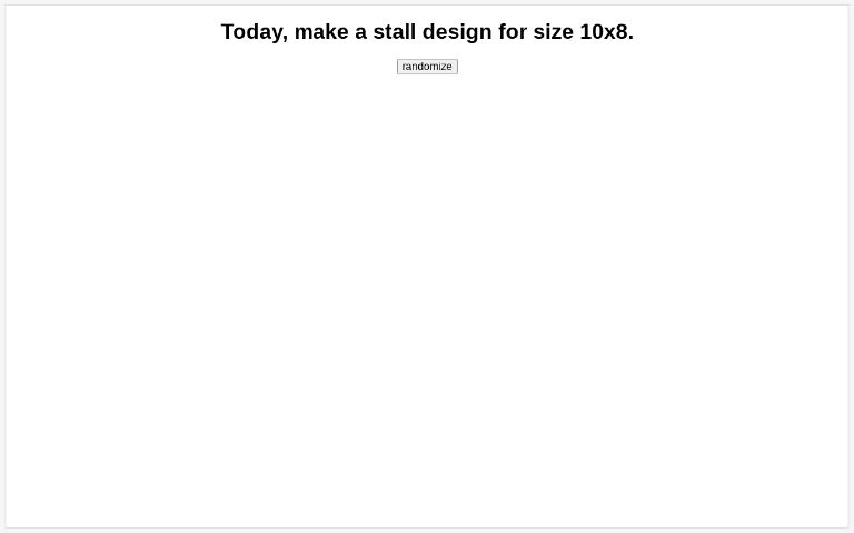 Today, make a stall design for size 9x3. ― Perchance Generator