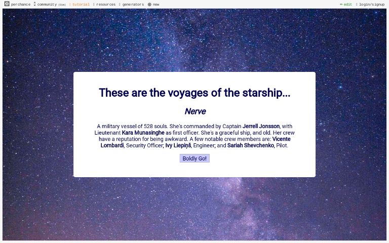 These are the voyages of the starship... ― Perchance Generator