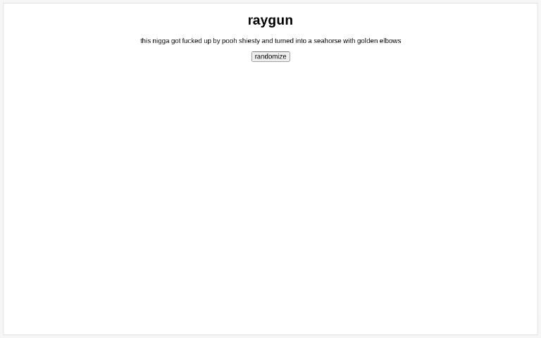 raygun ― Perchance Generator