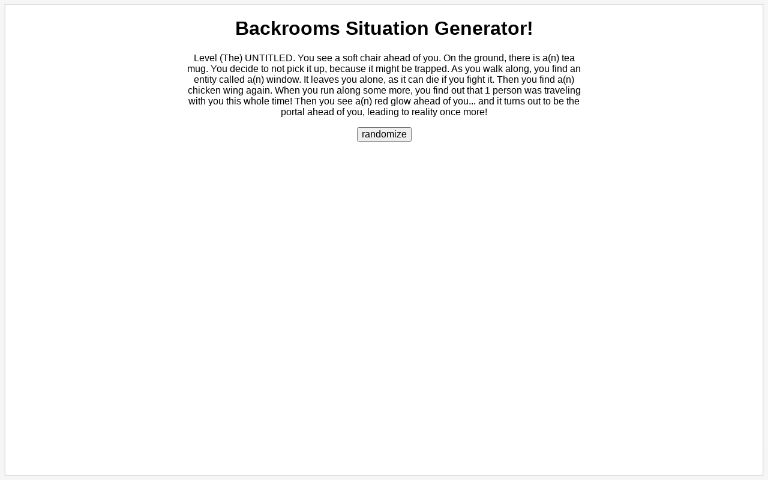 Backrooms Situation Generator!
