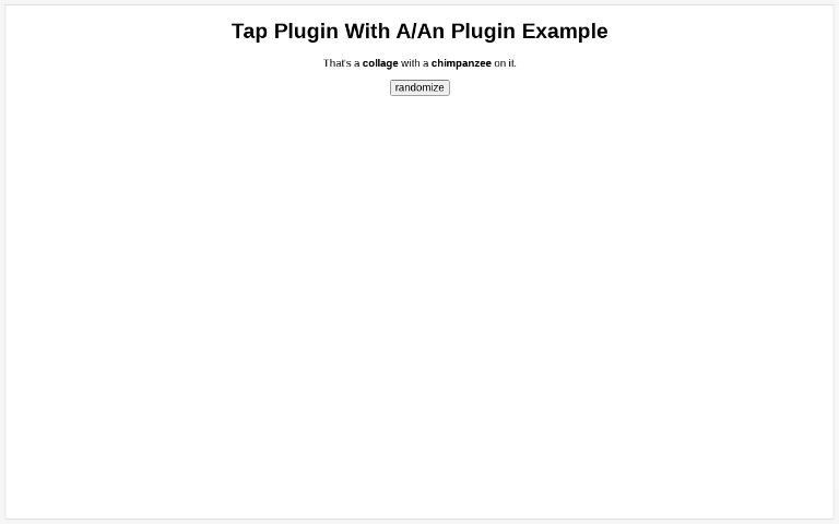Tap Plugin With A/An Plugin Example