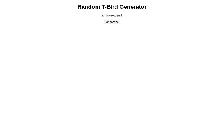 Random T-Bird Generator