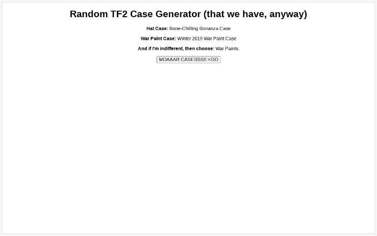 Random TF2 Case Generator (that we have, anyway)
