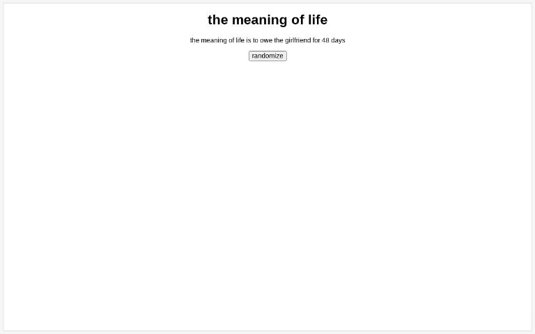 the meaning of life ― Perchance Generator
