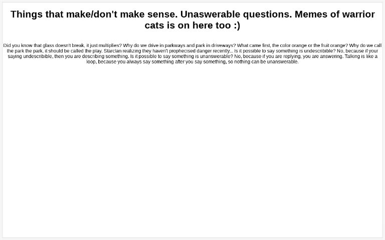 Things that make/don't make sense. Unaswerable questions. Memes of ...