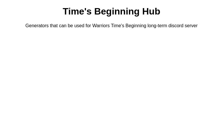 Time's Beginning Hub ― Perchance Generator