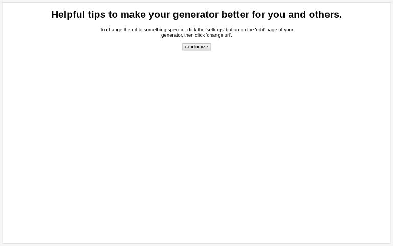 Helpful tips to make your generator better for you and others.