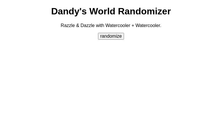 Dandy's World Randomizer ― Perchance Generator