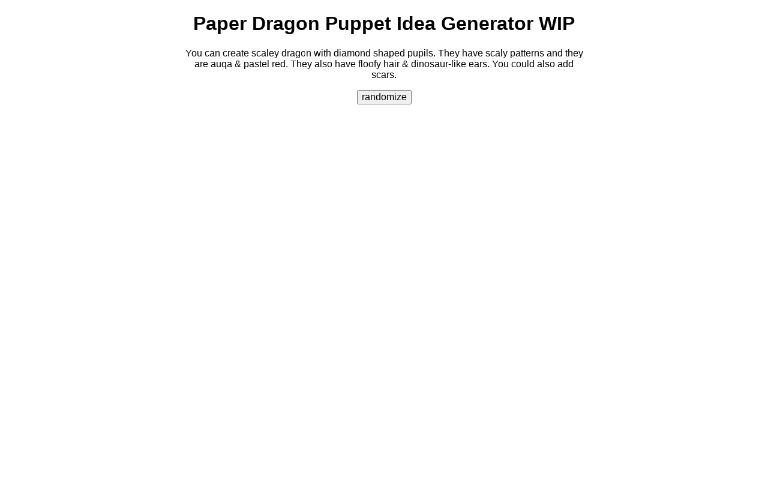 Paper Dragon Puppet Idea Generator WIP