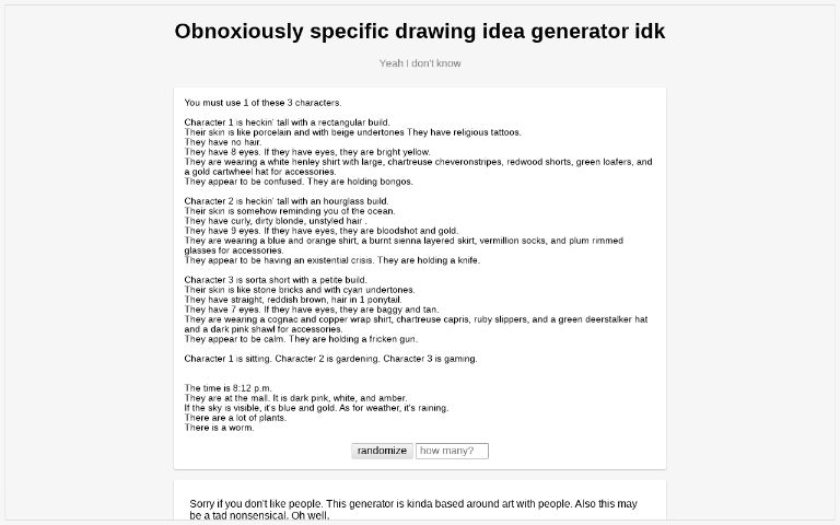 Obnoxiously specific drawing idea generator idk