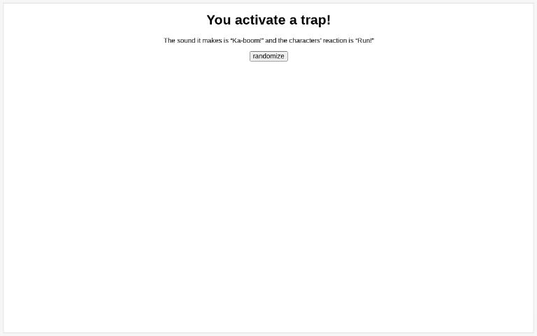 You activate a trap! ― Perchance Generator