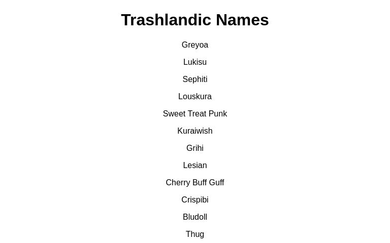 Trashlandic Names ― Perchance Generator