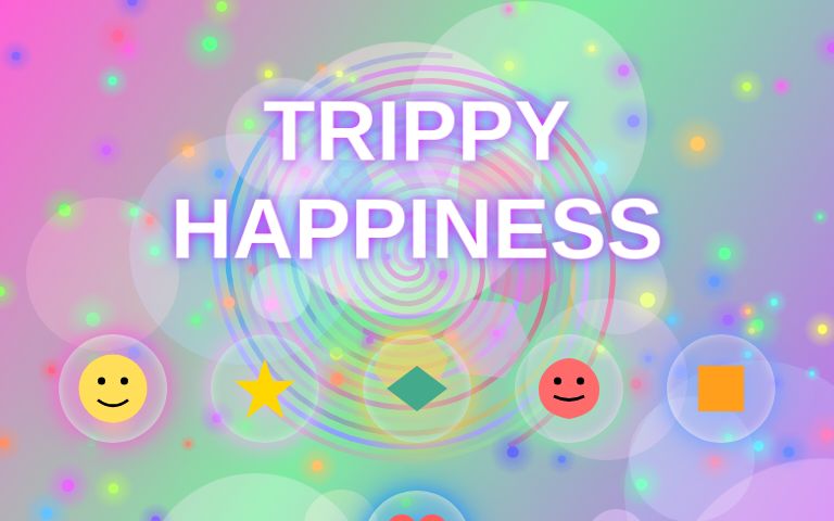 TRIPPY HAPPINESS ― Perchance Generator