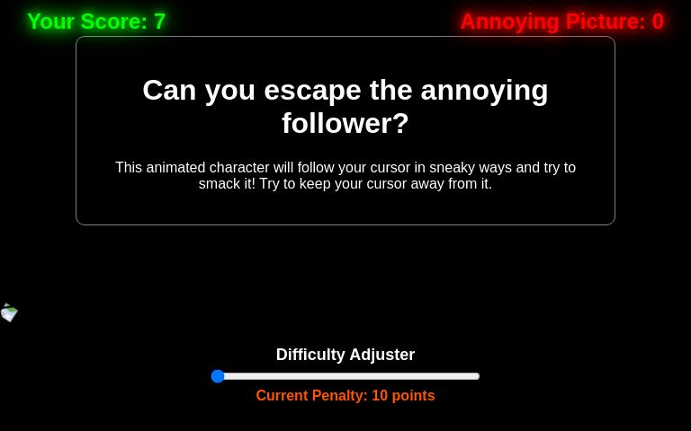 Can you escape the annoying follower? ― Perchance Generator