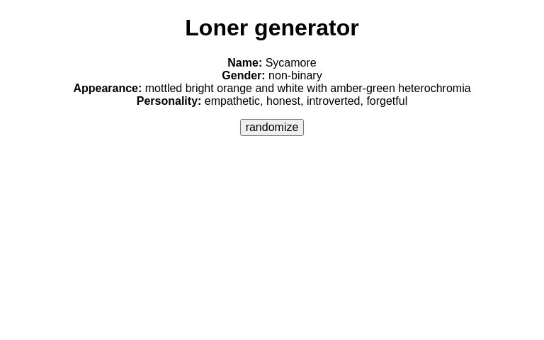 Loner generator