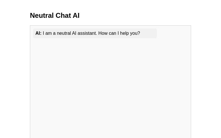 Neutral Chat AI