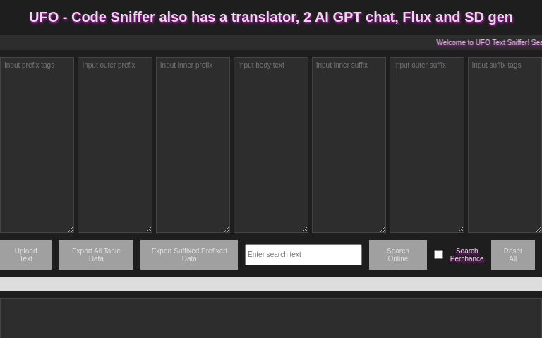 UFO - Code Sniffer also has a translator, 2 AI GPT chat, Flux and SD gen