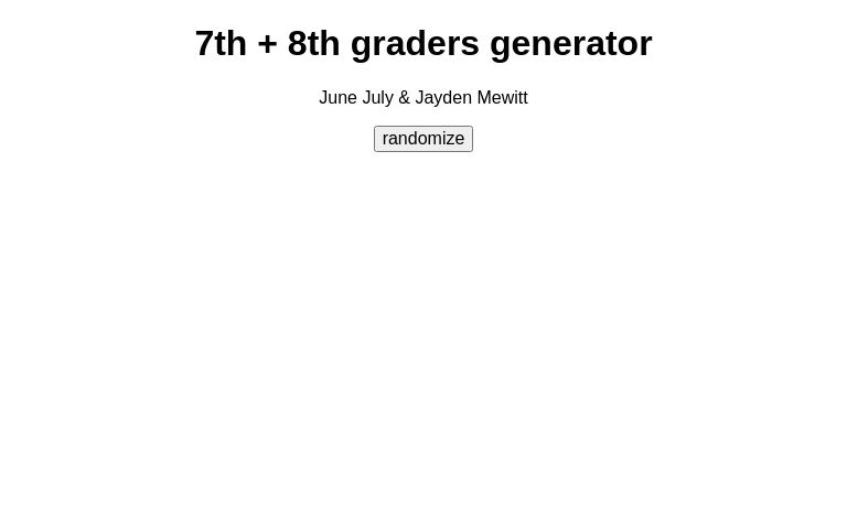 7th + 8th graders generator