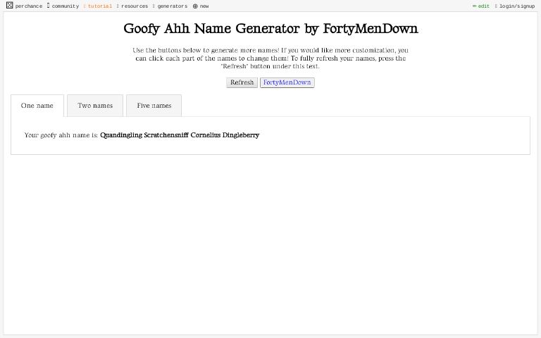 Goofy Ahh Name Generator by FortyMenDown