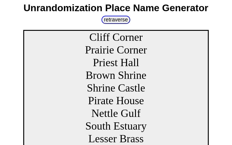 Unrandomization Place Name Generator