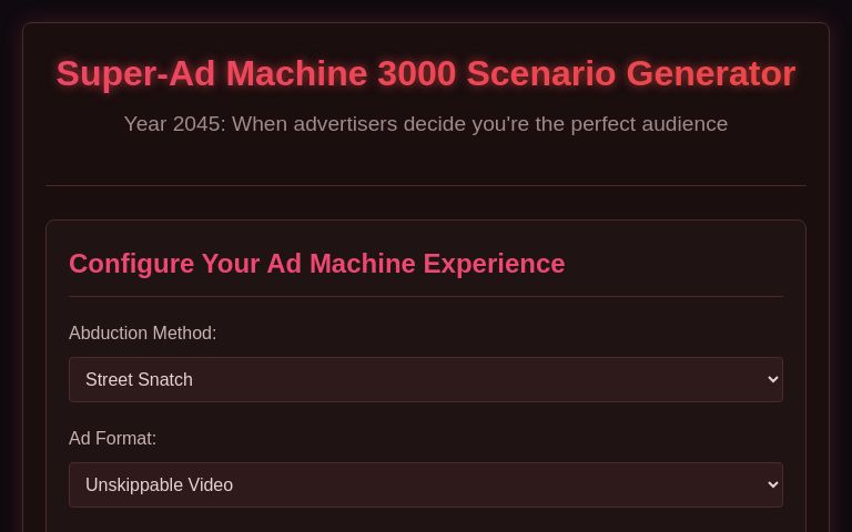 Super-Ad Machine 3000 Scenario Generator