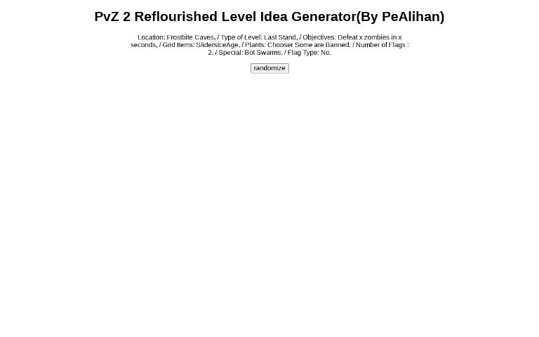 PvZ 2 Reflourished Level Idea Generator(By PeAlihan)