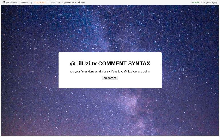 @LilUzi.tv COMMENT SYNTAX ― Perchance Generator