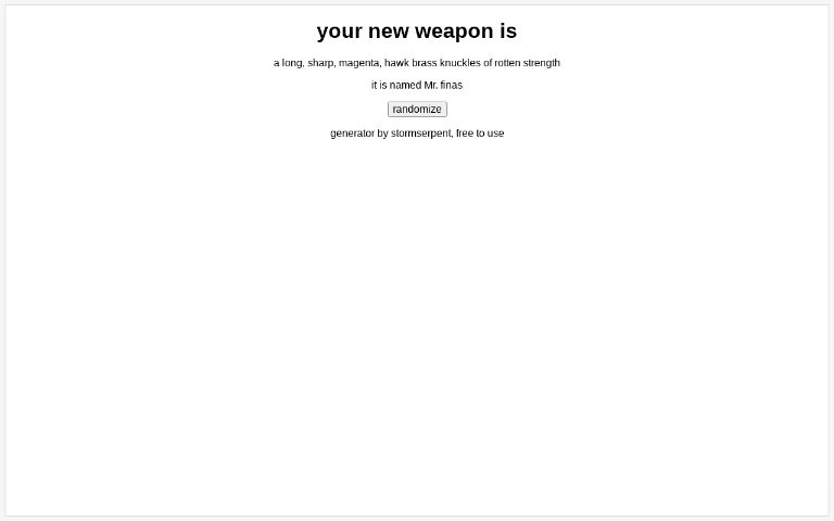 your new weapon is ― Perchance Generator