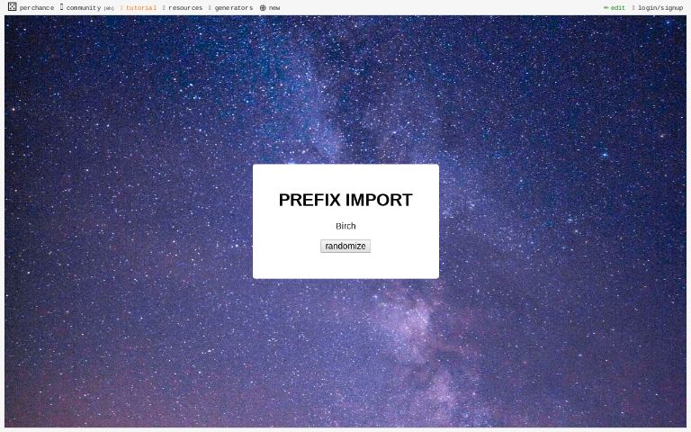 PREFIX IMPORT ― Perchance Generator