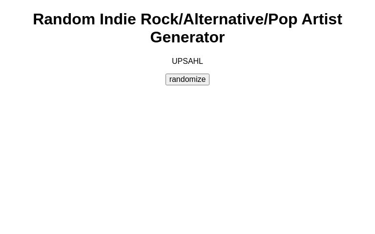 Random Indie Rock/Alternative/Pop Artist Generator