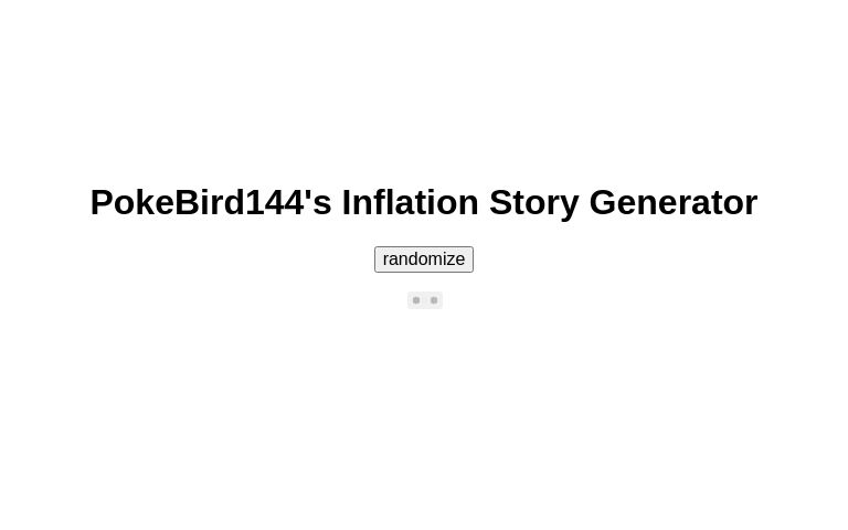 PokeBird144's Inflation Story Generator