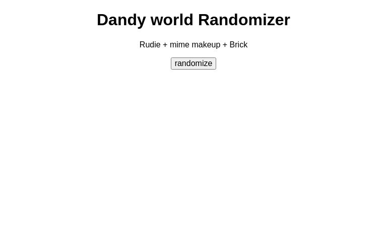 Dandy world Randomizer ― Perchance Generator