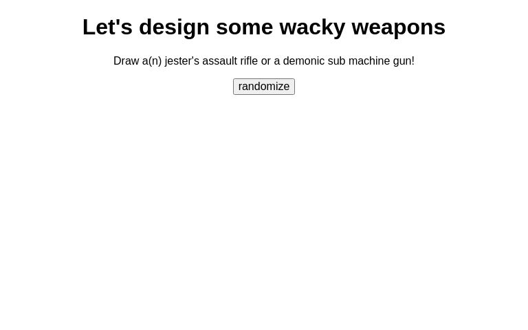 Let's design some wacky weapons ― Perchance Generator
