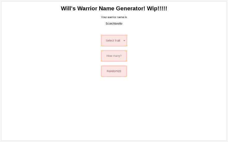 Will's Warrior Name Generator! Wip!!!!!