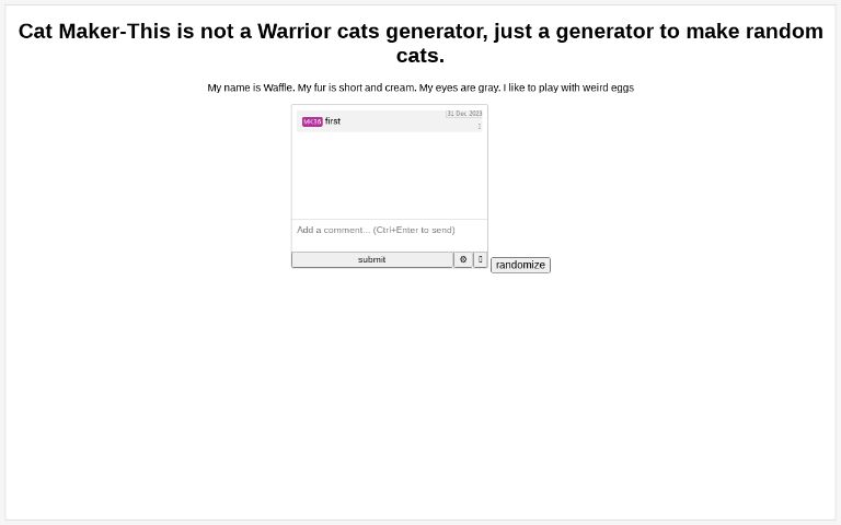 Cat Maker-This is not a Warrior cats generator, just a generator to make random cats.