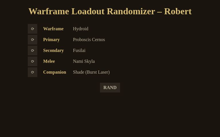 Warframe Loadout Randomizer – Robert ― Perchance Generator
