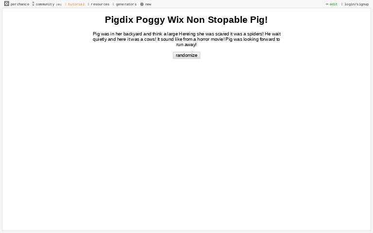 Pigdix Poggy Wix Non Stopable Pig! ― Perchance Generator