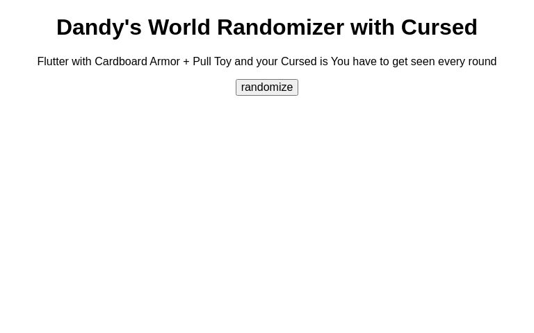 Dandy's World Randomizer with Cursed ― Perchance Generator
