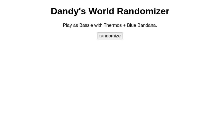 Dandy's World Randomizer ― Perchance Generator