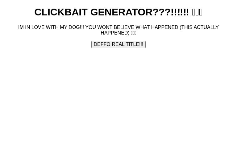 CLICKBAIT GENERATOR?!?‼️⁉️ 😨💯😵