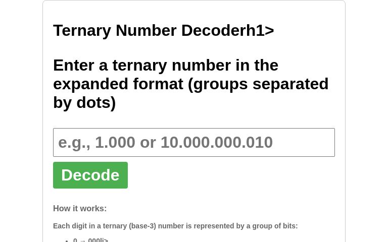 Ternary Number Decoderh1> Enter a ternary number in the expanded format ...