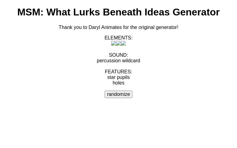 MSM: What Lurks Beneath Ideas Generator